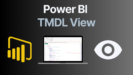 TMDL Power BI: Semantic Modeling and Version Control